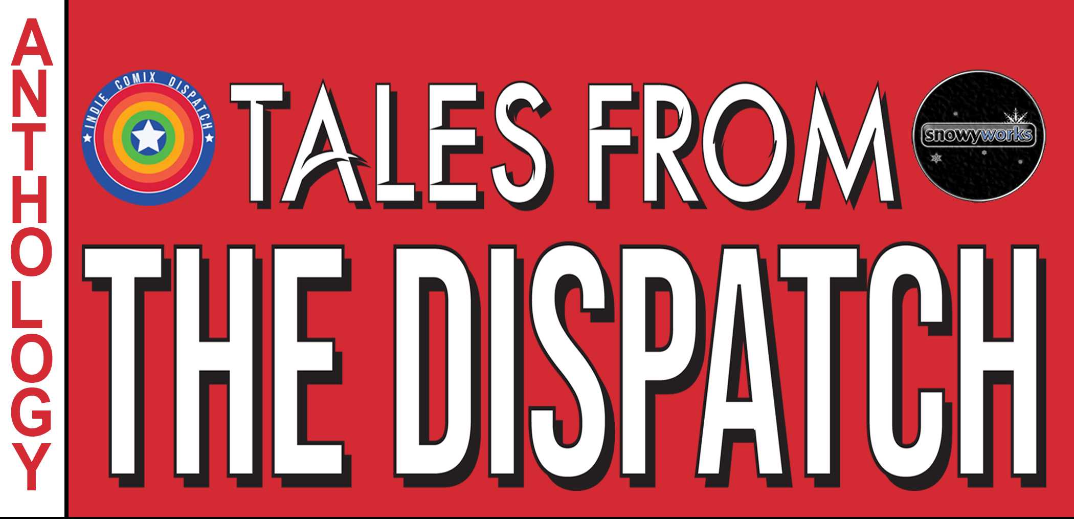 Tales From The Dispatch Volume 5! – The Indie Comix Dispatch