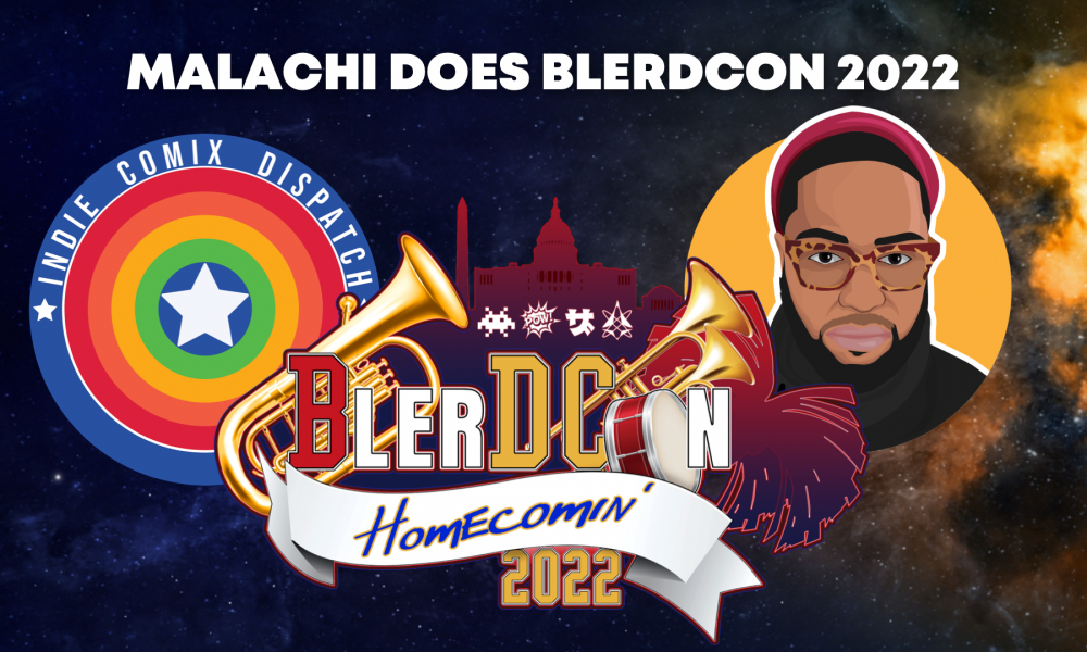 The Blerdcon Experience (with photos) – The Indie Comix Dispatch